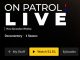 On Patrol: Live Comes to Peacock - Live PD